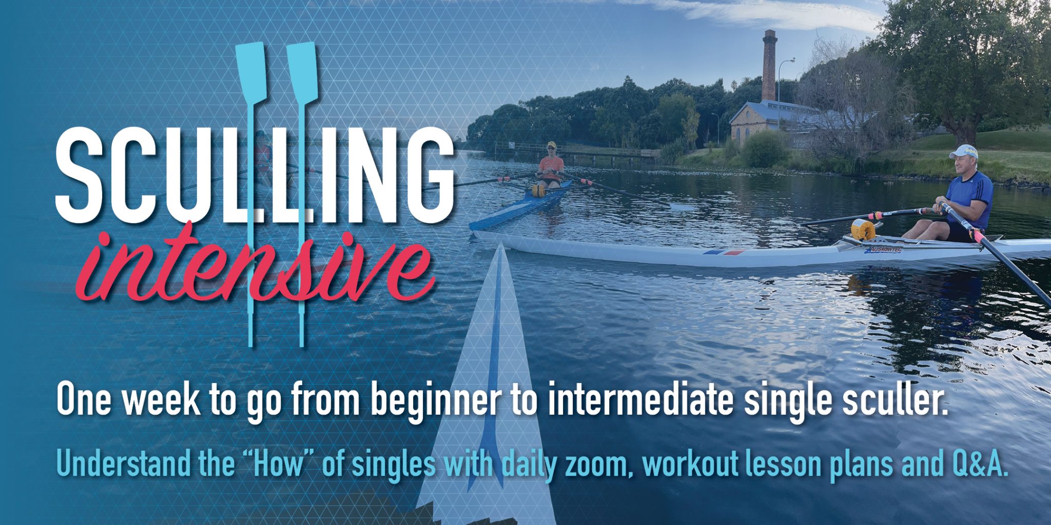 Sculling Intensive Camp - Faster Masters Rowing™